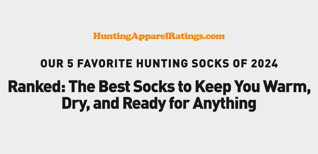 Ranked: The Best Socks to Keep You Warm, Dry, and Ready for Anything